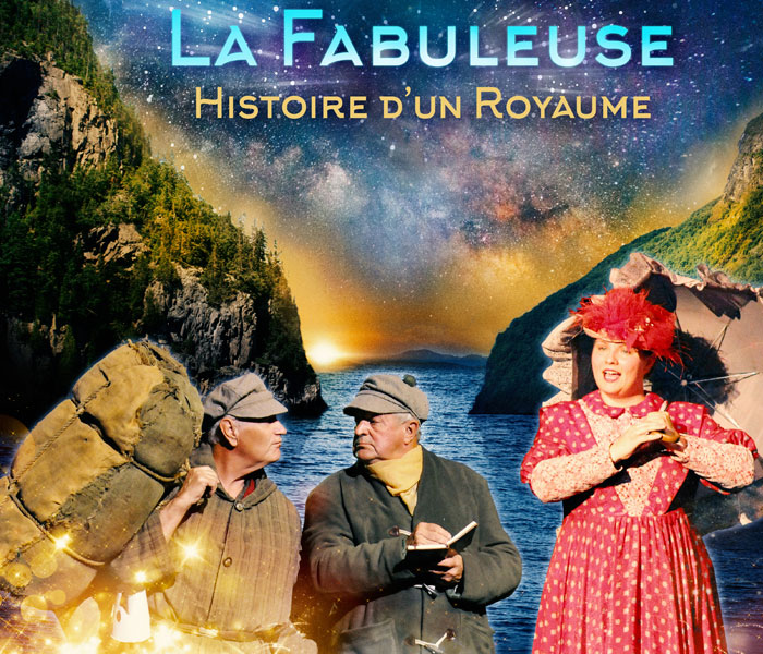 La Fabuleuse Histoire d'un Royaume - Diffusion Saguenay